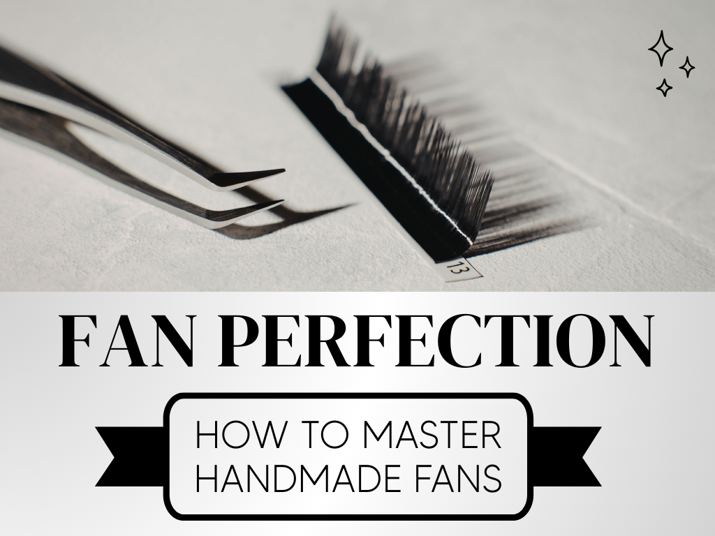 Fan Perfection: How to Master Consistent Handmade Fans – Aki Lashes